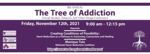 THE TREE OF ADDICTION 2021, Alcohol, Tobacco And Other Drugs Virtual ...