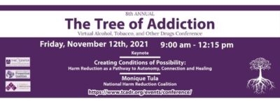 THE TREE OF ADDICTION 2021, Alcohol, Tobacco And Other Drugs Virtual ...